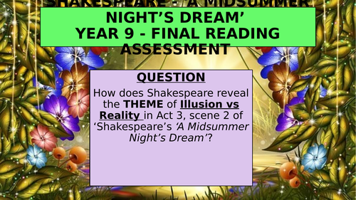 ‘A Midsummer Night’s Dream’ - KS3 Reading Assessment based on the Theme ...