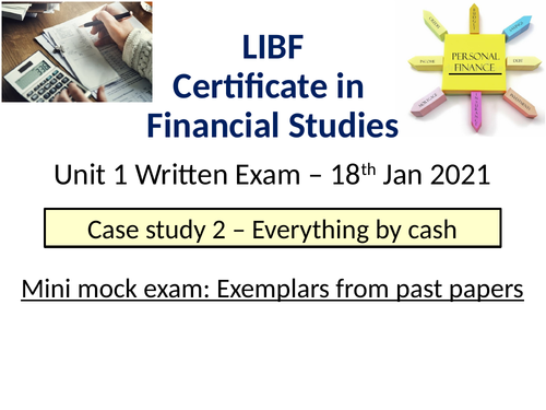 FINANCE LIBF CeFS U1 Exam Jan 2021: Case study 2 FREEBIES | Teaching ...