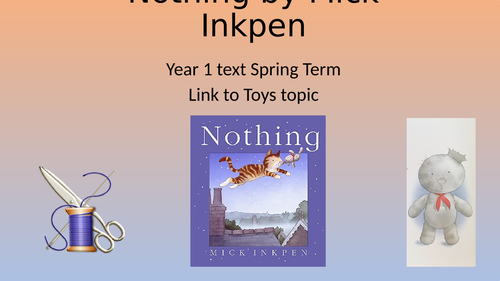 Nothing by Mick Inkpen | Teaching Resources