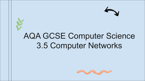 Networks Aqa Gcse Computer Science 3 5 Teaching Resources