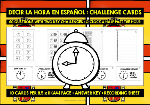 SPANISH TELLING THE TIME CHALLENGE CARDS O'CLOCK & HALF PAST | Teaching ...