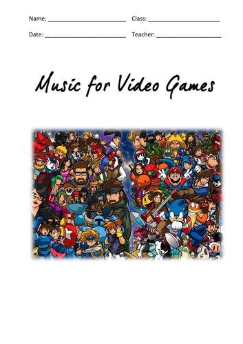 Music for Video Games - KS3 | Teaching Resources