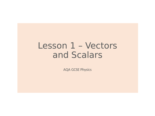 Aqa Gcse Physics 9 1 P8 1 Vectors And Scalars Full Lesson Teaching Resources