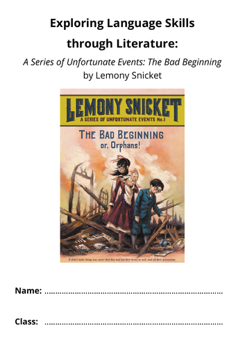 The Bad Beginning Workbook (Lemony Snicket) | Teaching Resources