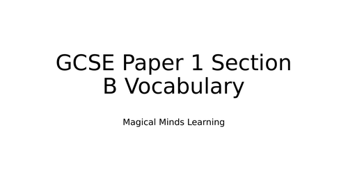 GCSE AQA English Language Paper 1 Section B Vocabulary | Teaching Resources