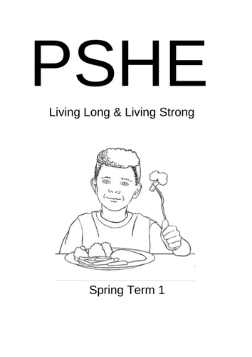 PSHE Booklet - Living Long and Living Strong whole block. | Teaching ...