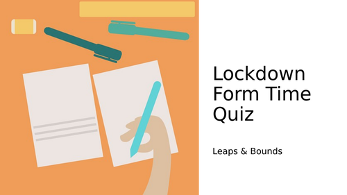 Lockdown Form Time Quiz | Teaching Resources