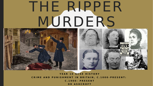 Edexcel GCSE History - The Ripper - Whitechapel 1870-1900 | Teaching ...