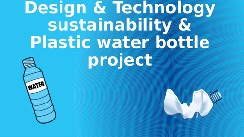 Design and technology sustainability and water bottle design home ...