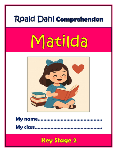 Matilda - Roald Dahl - KS2 Comprehension Activities Booklet! | Teaching ...