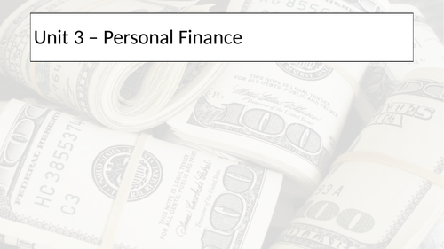BTEC Business Level 3 Unit 3 Personal Finance PowerPoints | Teaching ...