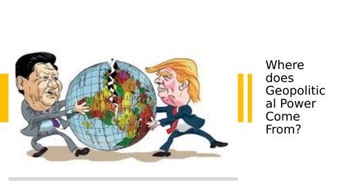 Where do Geopolitical Powers come from? | Teaching Resources