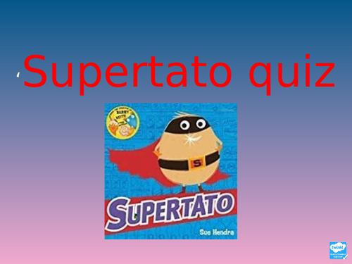 Supertato PowerPoint Quiz | Teaching Resources