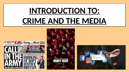 AQA A Level Sociology - Topic 7 - Crime and The Media (Introduction ...