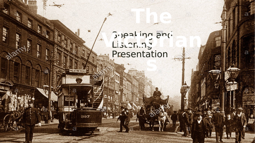Speaking and Listening - Victorians | Teaching Resources