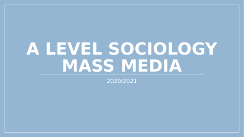 Sociology-Mass Media Ownership & Control | Teaching Resources