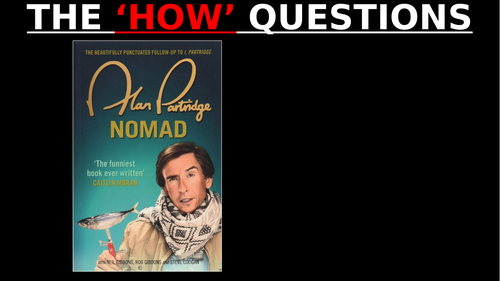 The 'HOW' question: ALAN PARTRIDGE (Reading revision GCSE English Lang ...