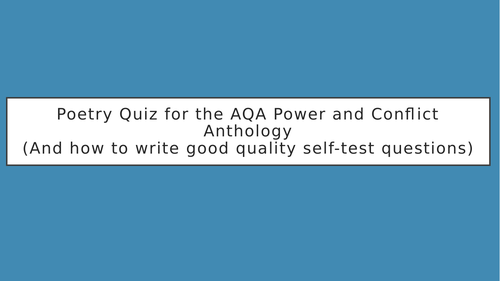 AQA Poetry Anthology Power and Conflict Quiz | Teaching Resources