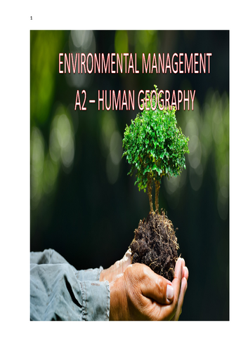 A2 Geography - Environmental management | Teaching Resources