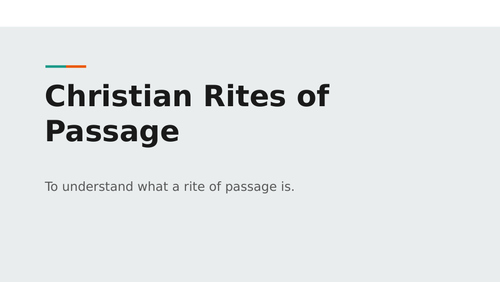 Christian Rites of Passage | Teaching Resources