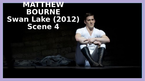 Matthew Bourne and 2 Works Analysis (A-Level Dance Independent ...