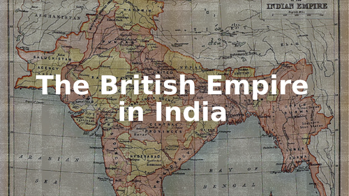 AQA 9-1 The British Empire in India (Migration L25) | Teaching Resources
