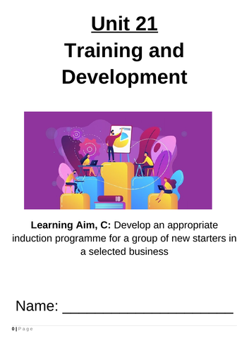 BTEC Business - Unit 21: Training and Development (Complete bundle ...