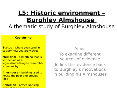 AQA 8145 Elizabethan England: Burghley Almshouse Historic Environment ...