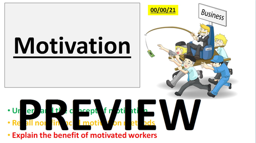 AQA GCSE Business 9-1 - 4.3 Motivating employees | Teaching Resources