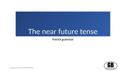 French grammar: The near future tense | Teaching Resources