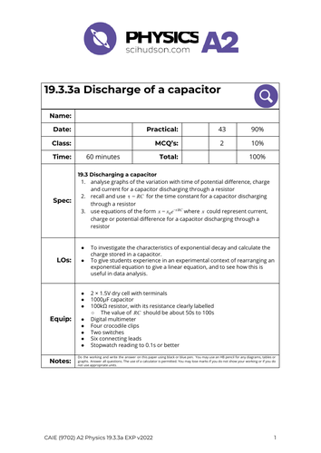 A2 Physics 9702 - Practical - 19.3.3a Discharge of a capacitor | Teaching Resources