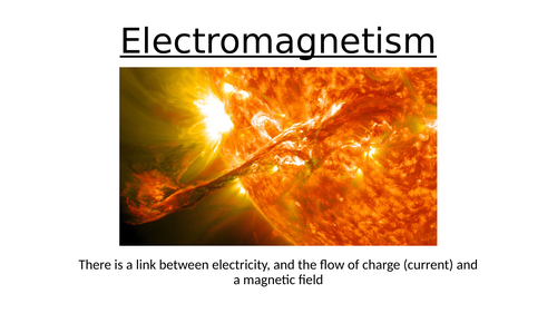 iGCSE Physics - Electromagnetism (PowerPoint) | Teaching Resources iGCSE Physics - Electromagnetism (PowerPoint) | Teaching Resources
