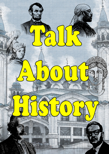 Talk about history: 90 questions for English learners in modelled ...