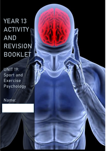 Cambridge Technicals level 3 PE Unit 19 - Sport and Exercise Psychology ...