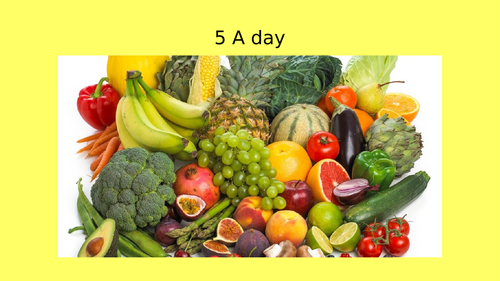 Nutrition: 5 A day | Teaching Resources