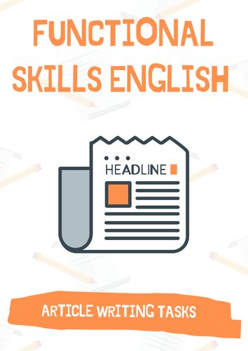 Functional Skills English / GCSE - Article Writing: 3X Practice Article ...