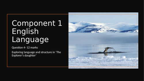 igcse component 1 English Language question 4 'The Explorer's daughter ...