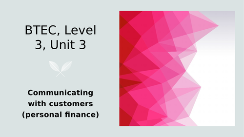 BTEC Business Level 3, Unit 3, Learning Aim B, Communicating with ...