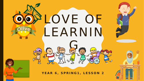 Love of learning - Year 6 PSHE Curriculum 2020 | Teaching Resources