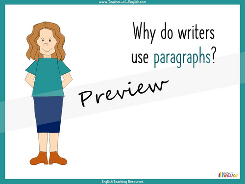 Using Paragraphs - Year 7/8 | Teaching Resources