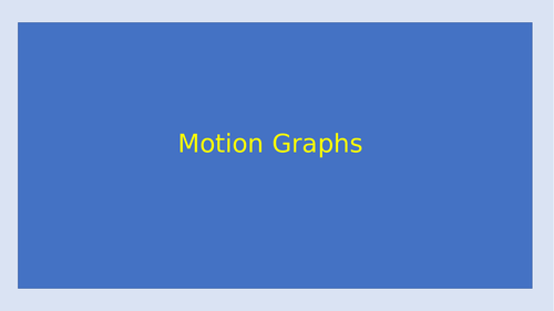 Motion Graph Power point animation GCSE Science/Physics | Teaching ...
