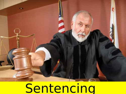 Sentencing in Criminal Law UK | Teaching Resources