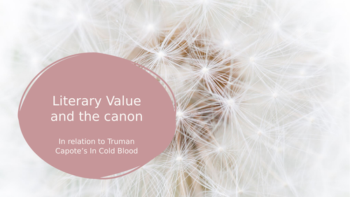 English Literature A-level Literary Value and the Canon | Teaching ...