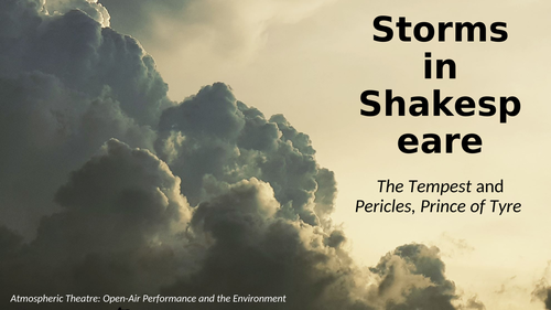Education Pack - Storms in The Tempest and Pericles | Teaching Resources