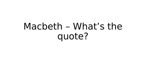 Macbeth Quotes Revision | Teaching Resources