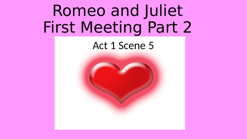 Romeo and Juliet KS3 | Teaching Resources