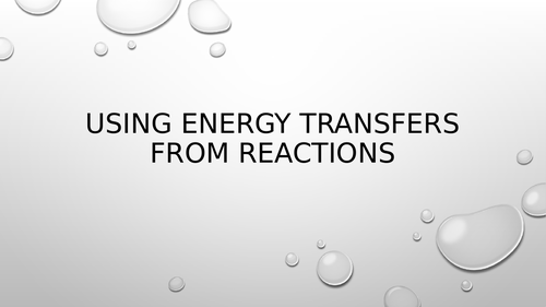 AQA Chemistry GCSE C5 - Energy changes | Teaching Resources