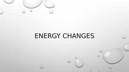 AQA Chemistry GCSE C5 - Energy changes | Teaching Resources