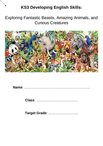 Fantastic Beasts, Amazing Animals, and Curious Creatures (KS3 Thematic ...
