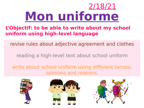 Year 9 French Mon Uniforme Lesson - Reading and writing activities ...
